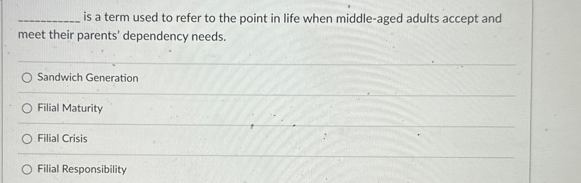 Solved q, ﻿is a term used to refer to the point in life when | Chegg.com