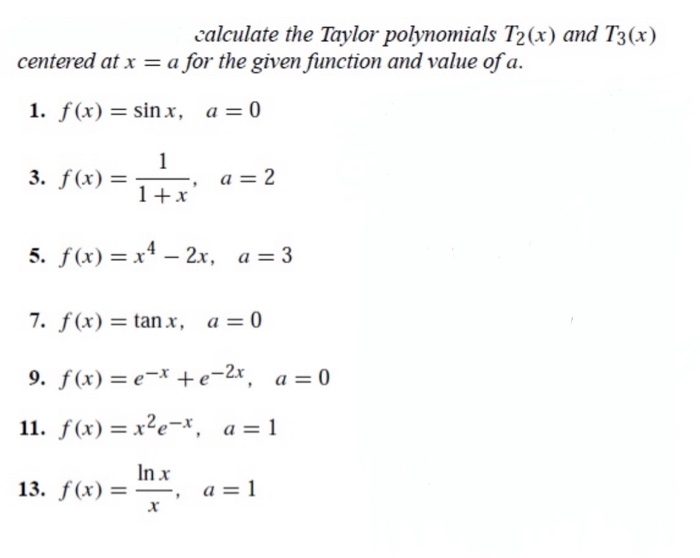 Solved calculate the Taylor polynomials T2(x) and T3(x) | Chegg.com