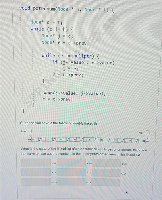 Solved void patronum (Node* h, Node * t) { Node* c = t; | Chegg.com