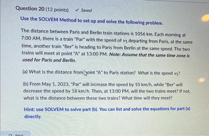Solved Use the SOLVEM Method to set up and solve the | Chegg.com