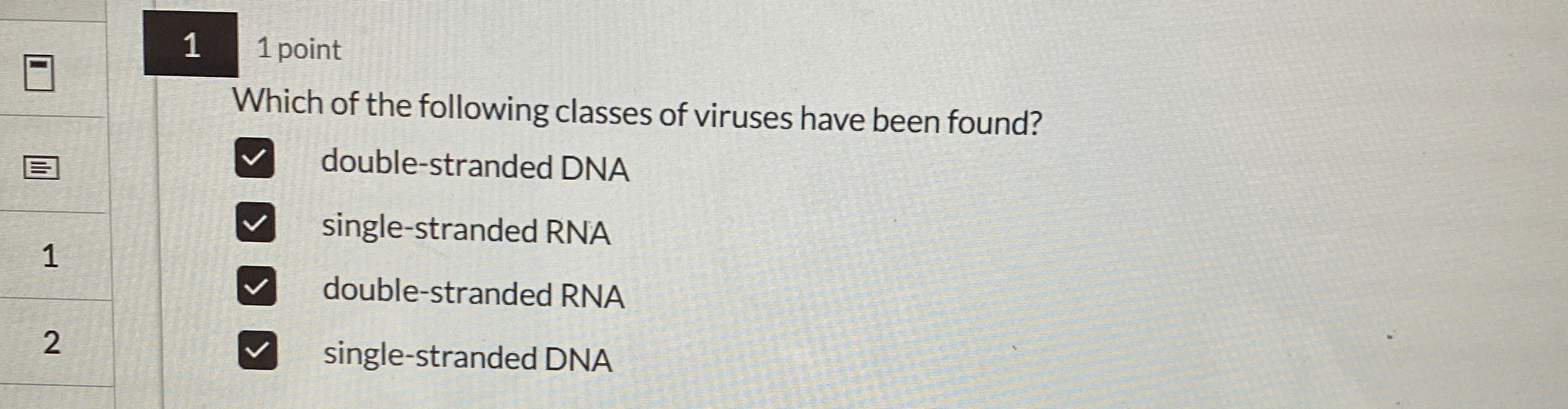 Solved 11 ﻿pointWhich of the following classes of viruses | Chegg.com