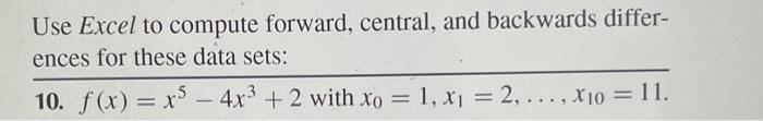 Solved Use Excel to compute forward, central, and backwards | Chegg.com