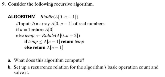 Solved 9 Consider The Following Recursive Algorithm 8893