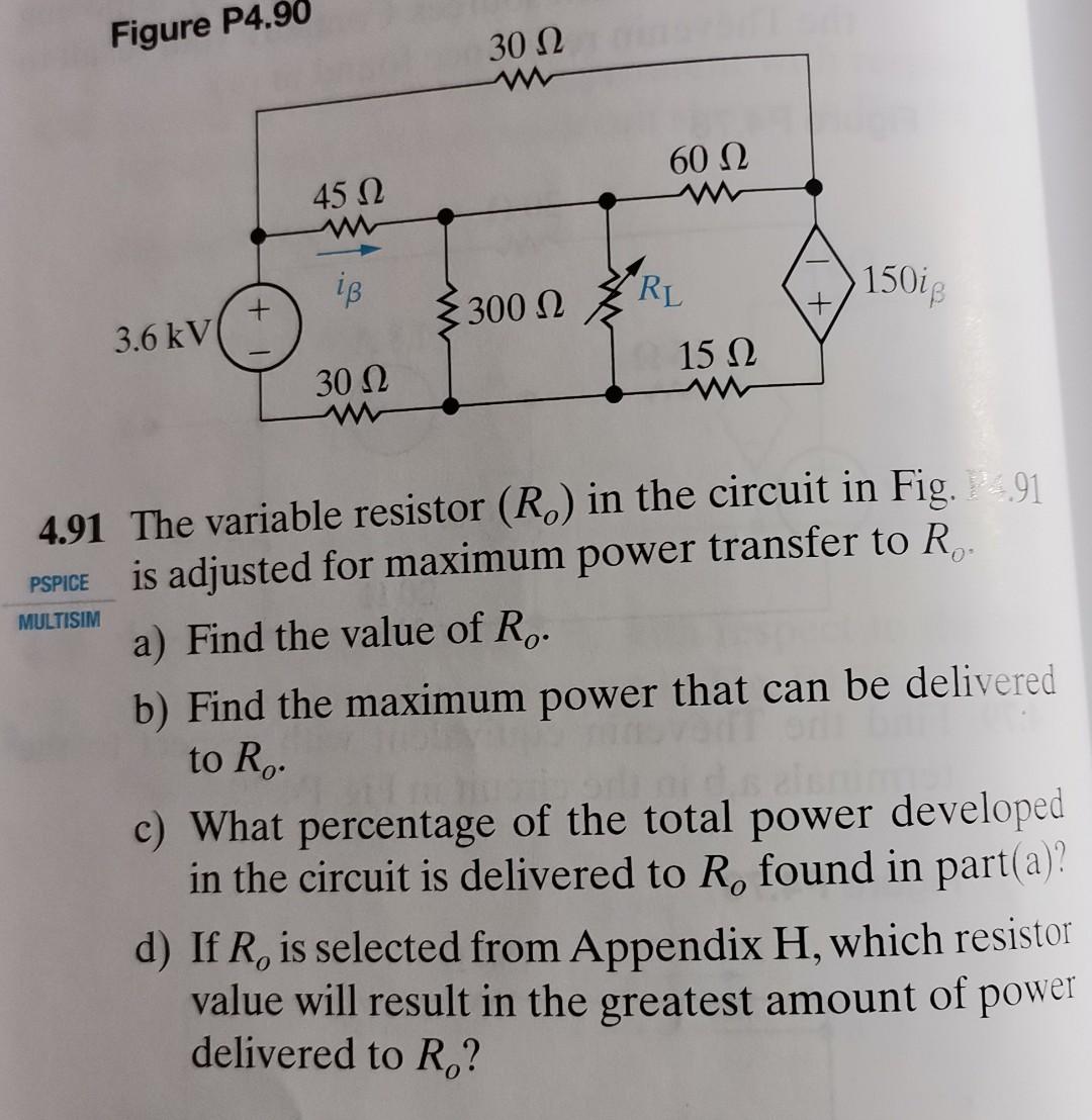 Solved 4.91 The variable resistor (Ro) in the circuit in | Chegg.com