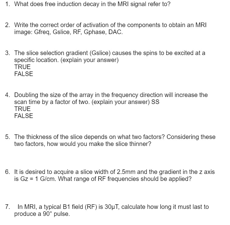 Solved What does free induction decay in the MRI signal | Chegg.com
