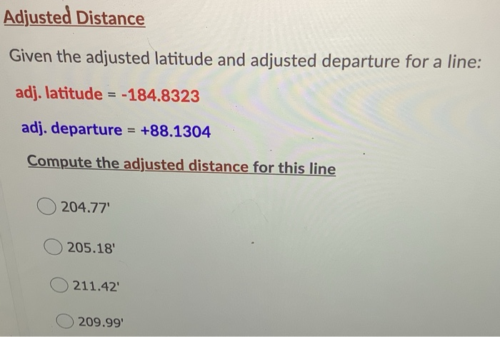 Solved Adjusted Distance Given the adjusted latitude and | Chegg.com