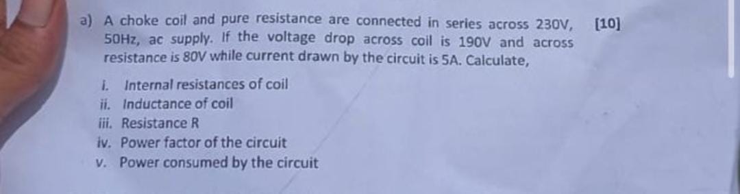 Solved a) ﻿A choke coil and pure resistance are connected in | Chegg.com