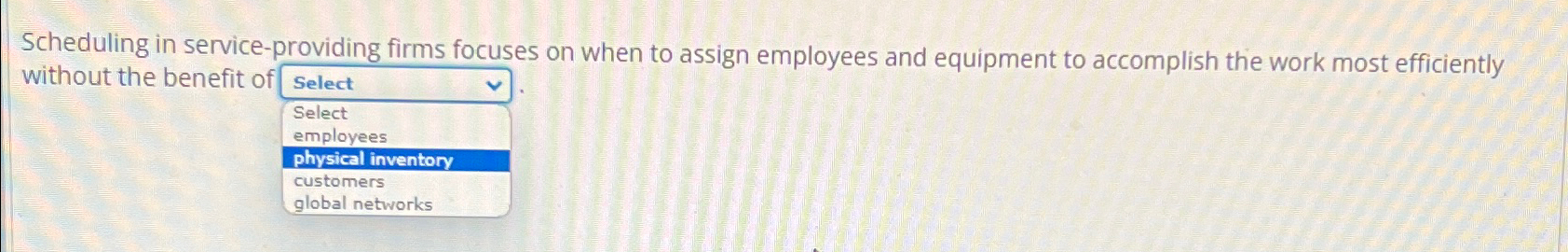 Solved Scheduling in service-providing firms focuses on when | Chegg.com