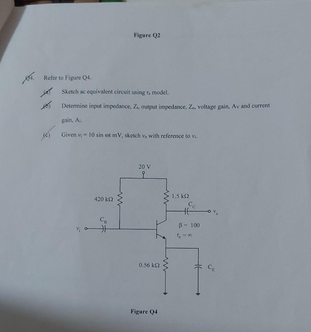 Solved (4. Refer to Figure Q4. (a) Sketch ac equivalent | Chegg.com