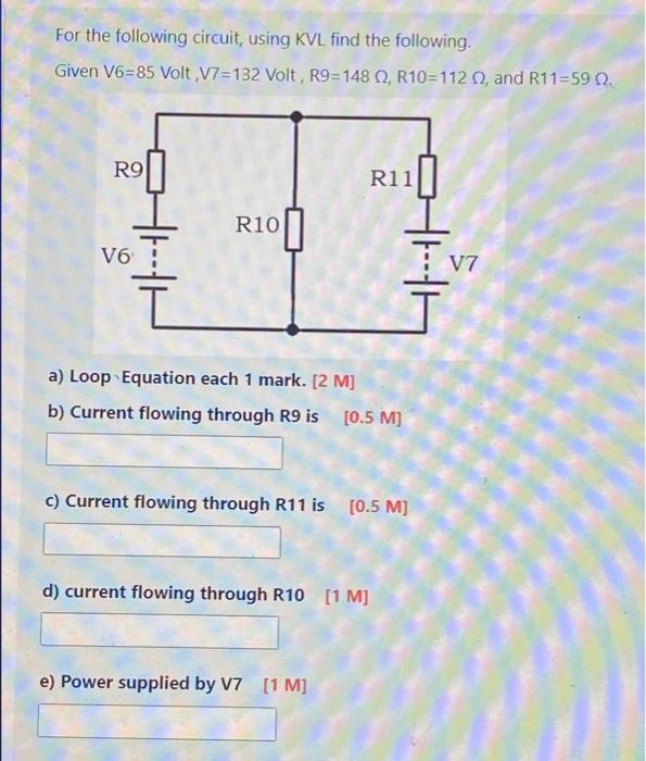 Solved For the following circuit, using KVL find the | Chegg.com