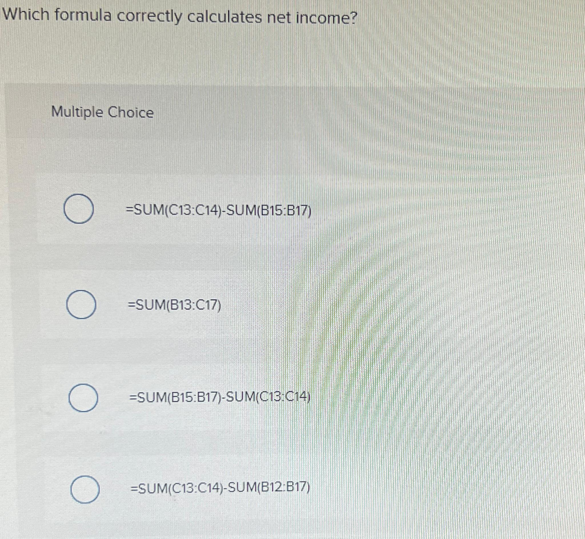 Solved Which formula correctly calculates net | Chegg.com
