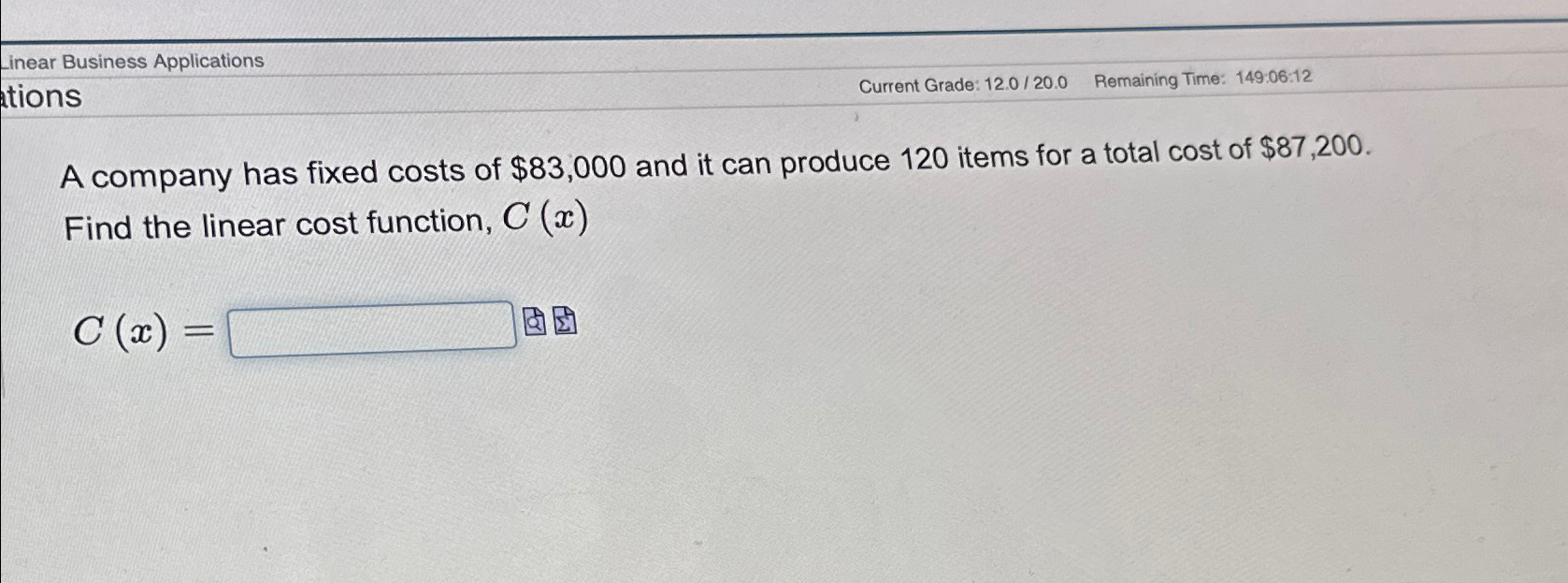 Solved Linear Business ApplicationsationsCurrent Grade: | Chegg.com