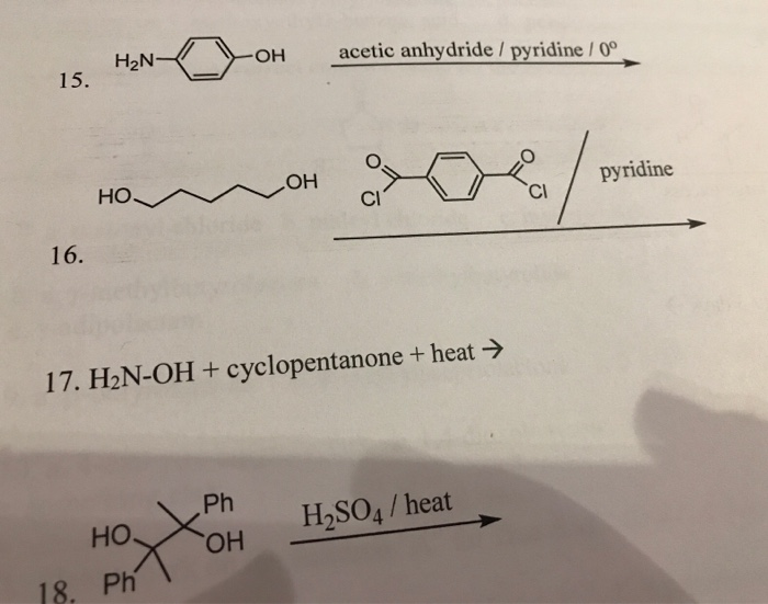 Solved acetic anhydride / pyridine / 0° H2N- 15. pyridine | Chegg.com