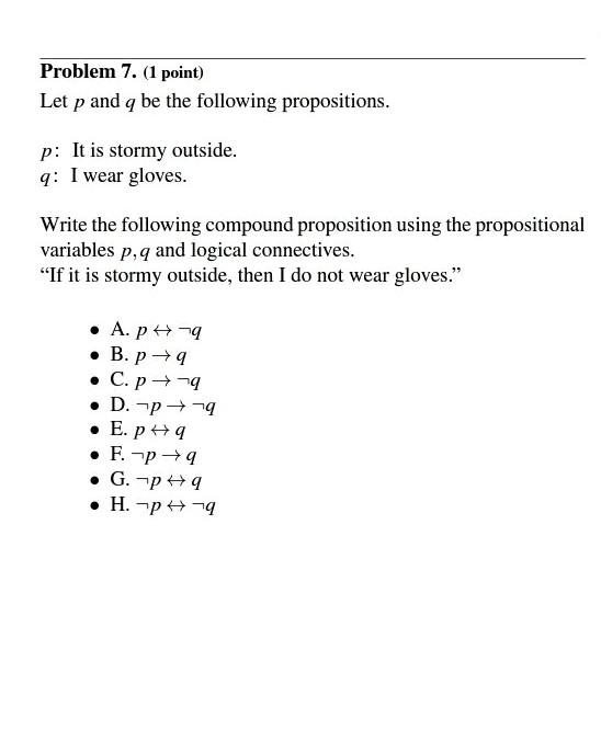 Solved p : You understand this problem. q : You wear gloves. | Chegg.com