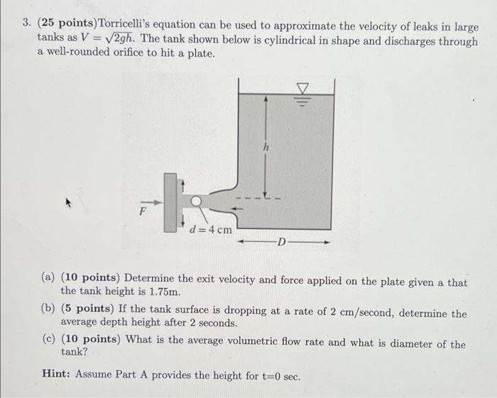 Solved 3. (25 points)Torricelli's equation can be used to | Chegg.com