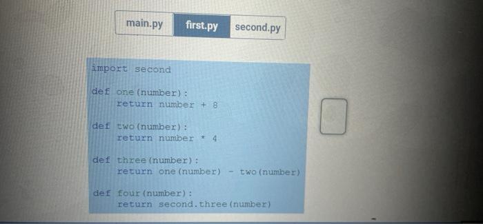 Solved elmin.py first.py second.py import first def one | Chegg.com