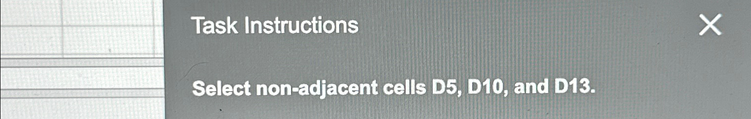 Solved Task InstructionsSelect non-adjacent cells D5, ﻿D10, | Chegg.com