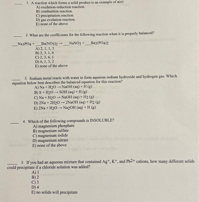 Solved 1. A reaction which forms a solid product is an | Chegg.com