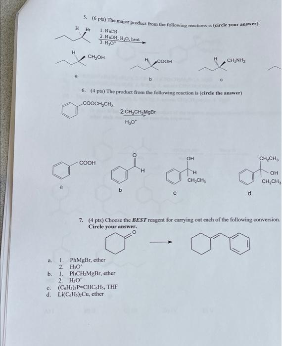 Solved 5. ( 6pts) The major product from the following | Chegg.com