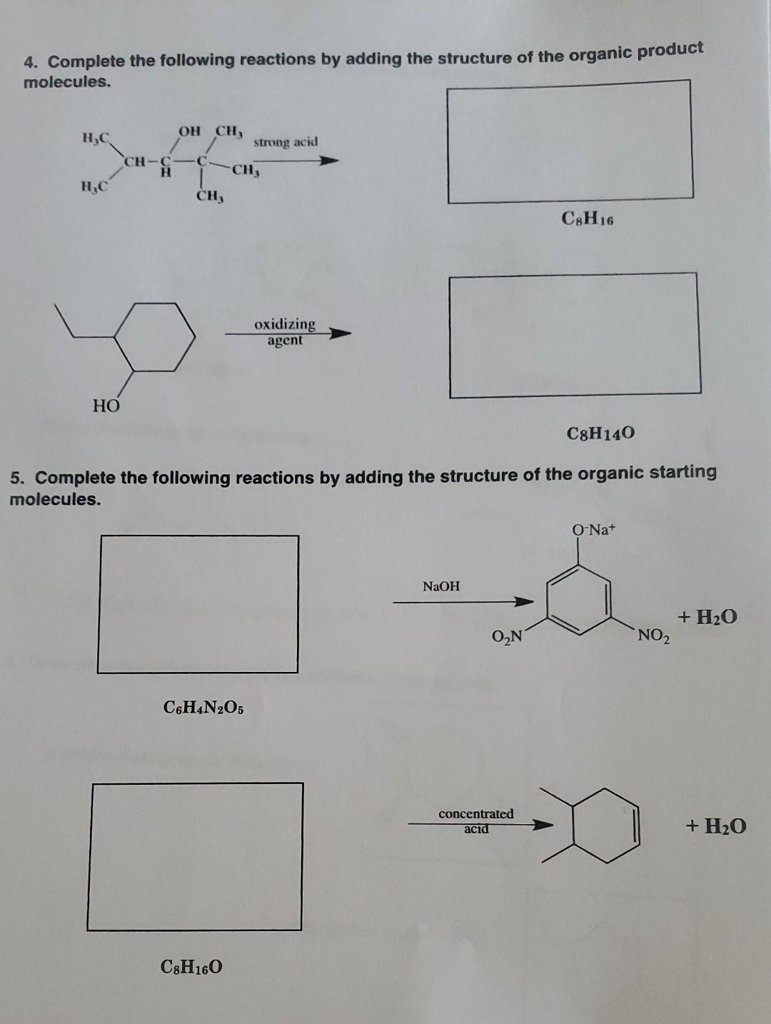 Solved 4. Complete the following reactions by adding the | Chegg.com