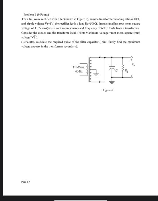 Solved Problem 6 (9 Points) For a full wave rectifier with | Chegg.com