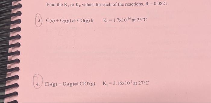 Solved Find the Kc or Kp values for each of the reactions. | Chegg.com