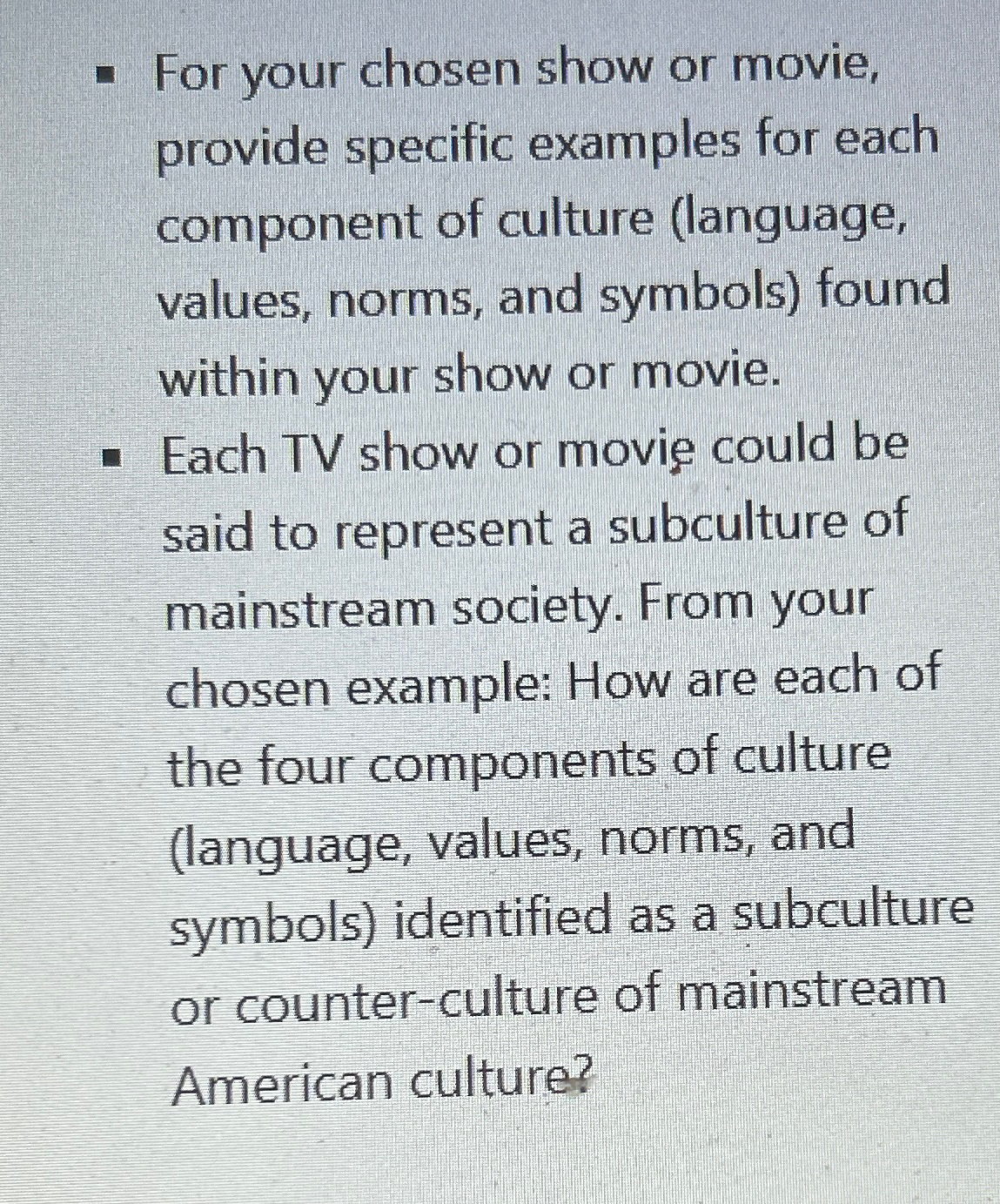 Solved For your chosen show or movie, provide specific | Chegg.com