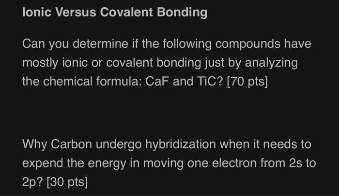 Solved Ionic Versus Covalent Bonding Can you determine if | Chegg.com