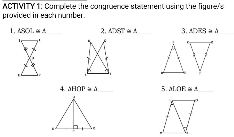 Solved ACTIVITY 1: Complete the congruence statement using | Chegg.com