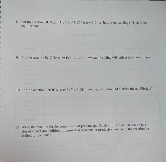 Solved 8. For the reaction HCN(g)+H2O(t)⇌H3O+(aq) +CN−(aq) | Chegg.com
