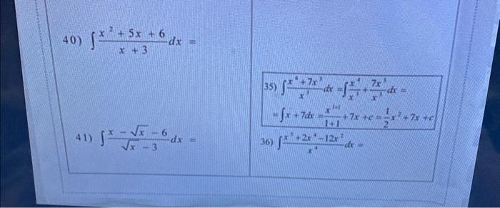 Solved 40) ∫x+3x2+5x+6dx= | Chegg.com