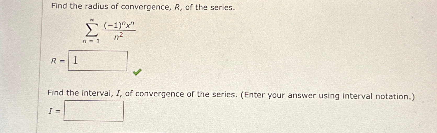 Solved Find the radius of convergence, R, ﻿of the | Chegg.com