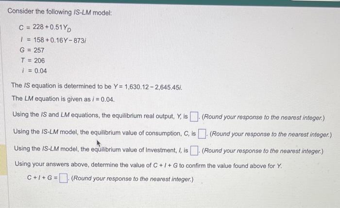 Solved Consider the following IS-LM model: | Chegg.com