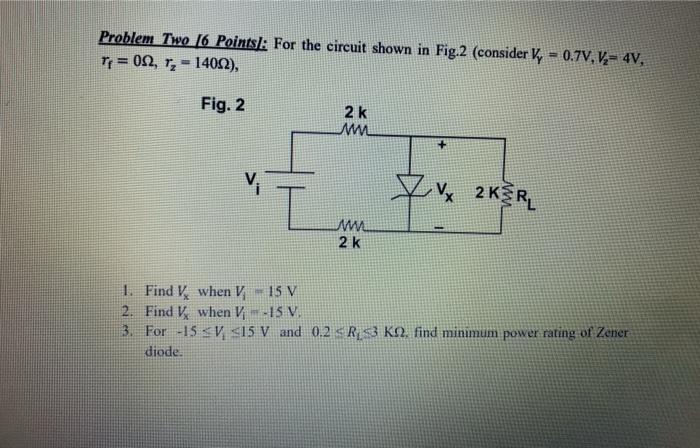 Solved Problem Two 16 Points: For the circuit shown in Fig.2 | Chegg.com
