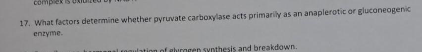 Solved 17. What factors determine whether pyruvate | Chegg.com