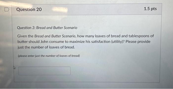 Solved Bread and Butter Scenario: Please use this setup for | Chegg.com