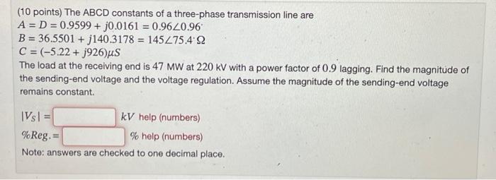 Solved (10 points) The ABCD constants of a three-phase | Chegg.com