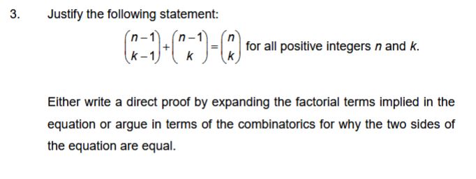 Solved Justify the following statement:(n-1k-1)+(n-1k)=(nk) | Chegg.com