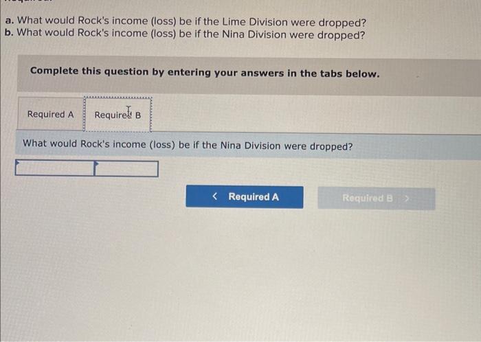 Solved Rock Incorporated has three divisions, Granite, Lime | Chegg.com