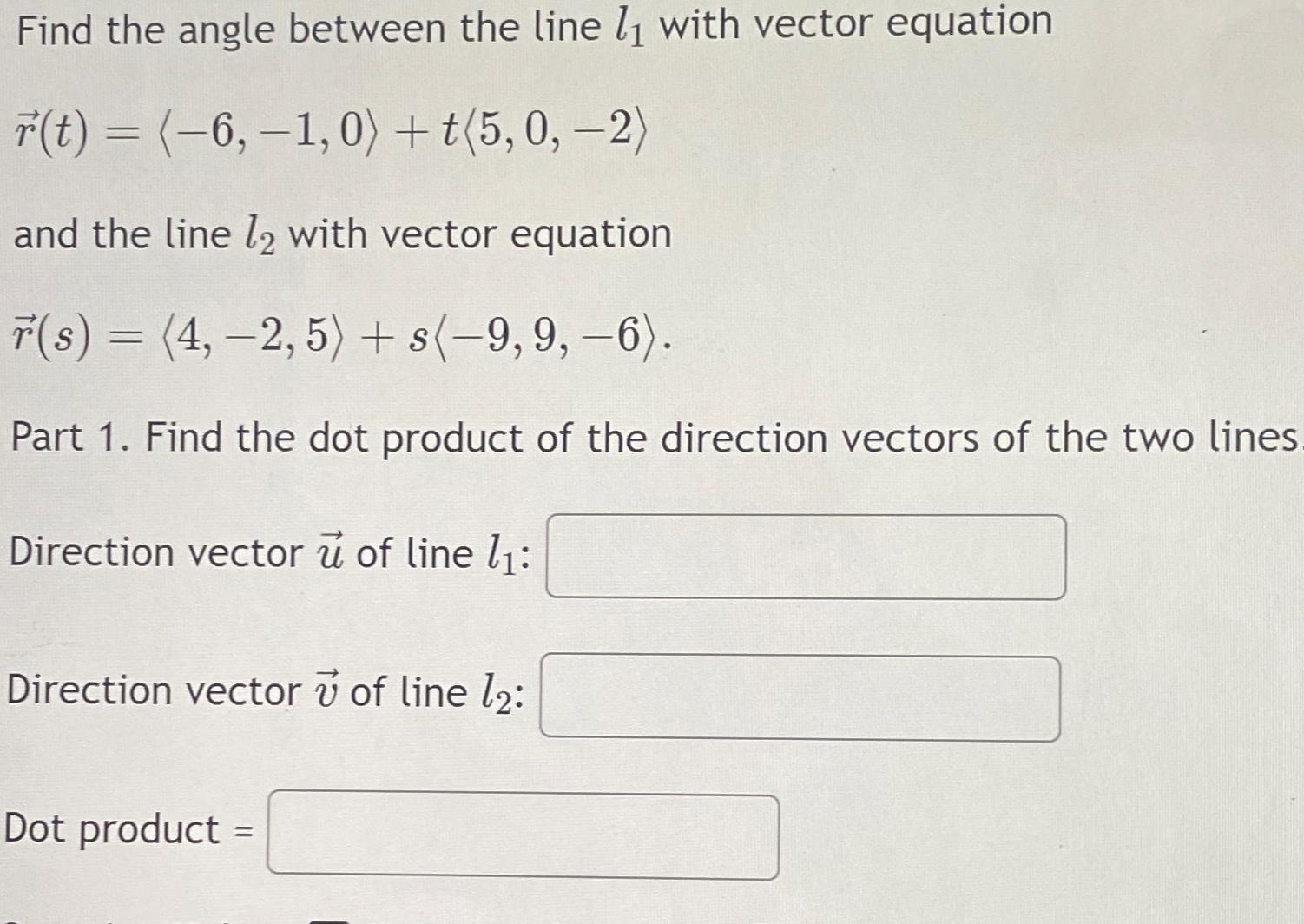 Solved Find the angle between the line l_(1) with vector | Chegg.com