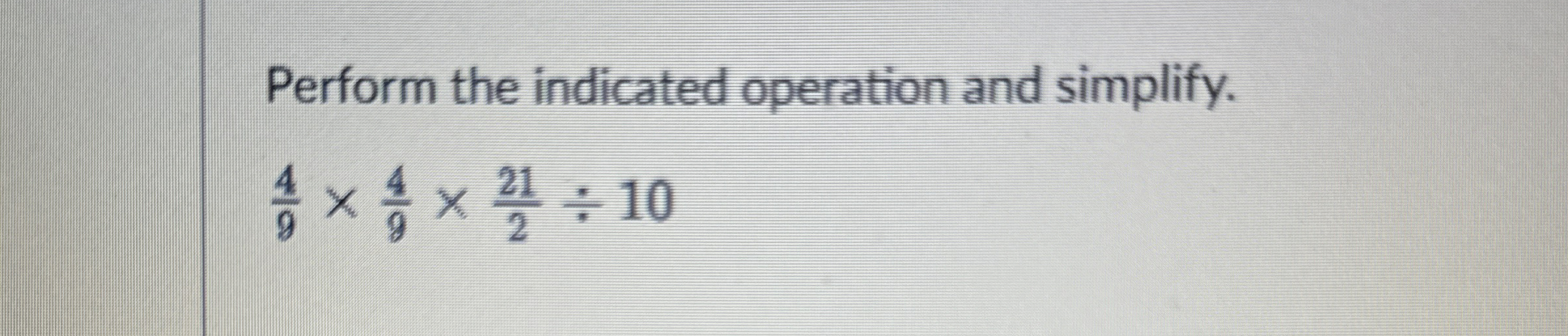 Solved Perform the indicated operation and | Chegg.com