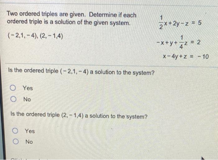 Solved Two ordered triples are given. Determine if each | Chegg.com