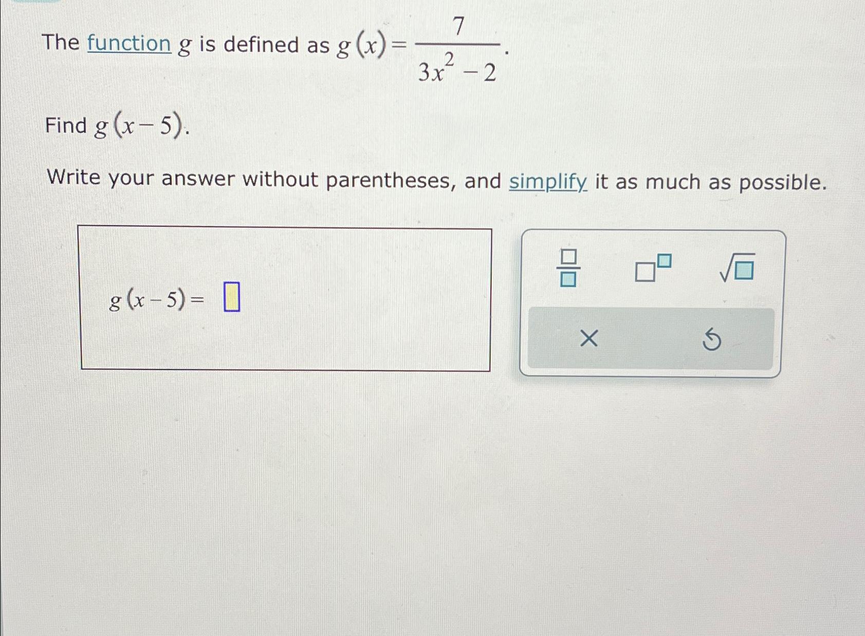 Solved The function g ﻿is defined as g(x)=73x2-2.Find | Chegg.com