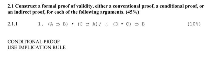 2.1 Construct a formal proof of validity, either a | Chegg.com