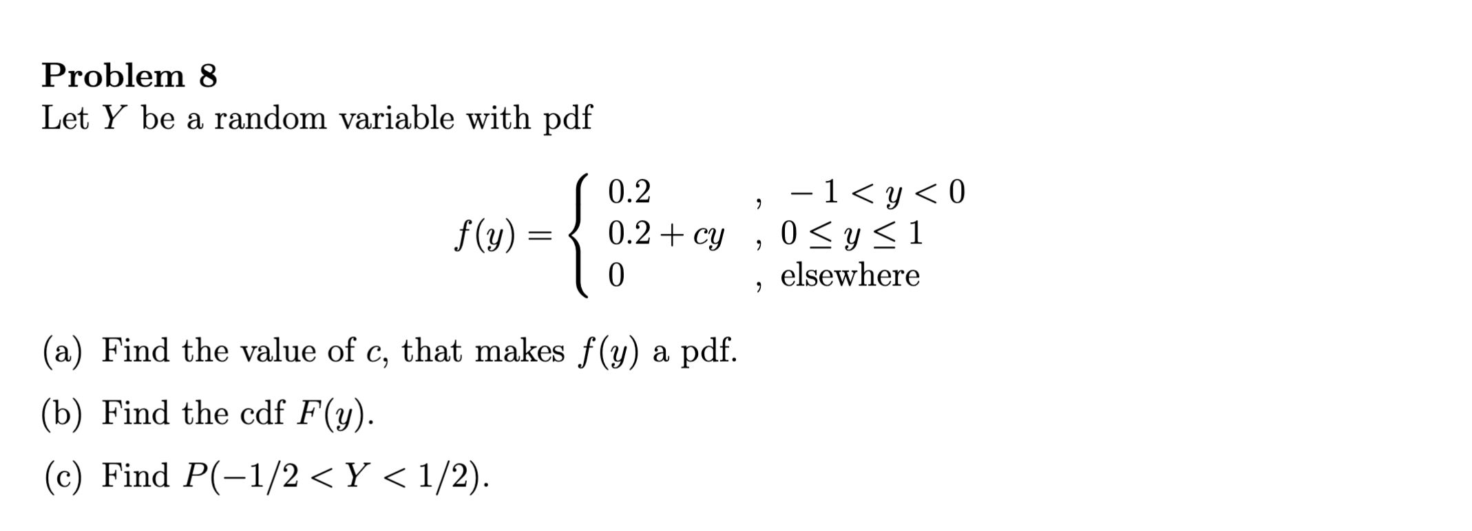 Solved Problem 8Let Y be ﻿a random variable with | Chegg.com