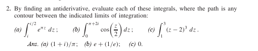 Solved By finding an antiderivative, evaluate each of these | Chegg.com