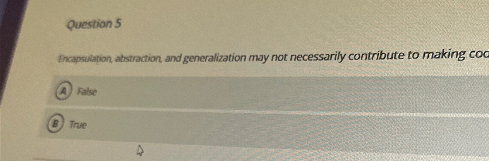 Solved Question 5Encapsulation, abstraction, ﻿and | Chegg.com
