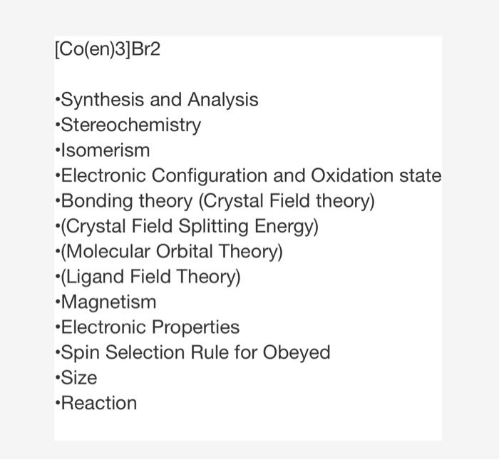 Solved [Co(en)3]Br2 •Synthesis and Analysis •Stereochemistry | Chegg.com