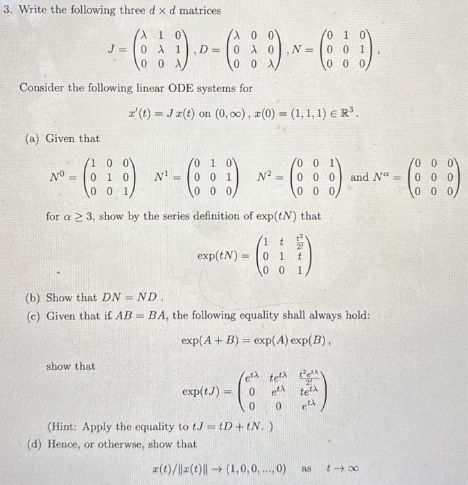 Solved 3. Write the following three d×d matrices | Chegg.com