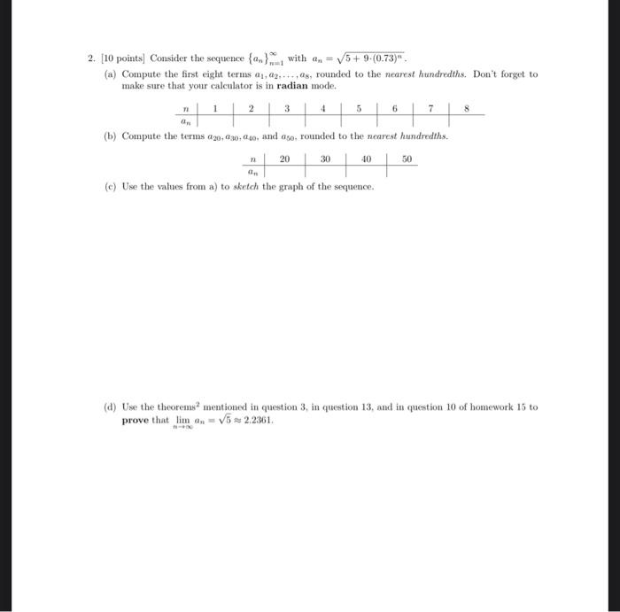 Solved 2 [10 Points] Consider The Sequence {an With A 5